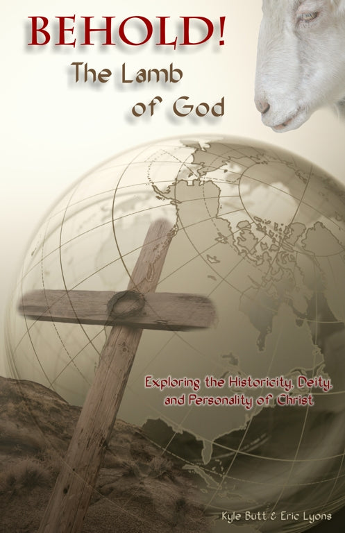 Behold! The Lamb of God – ApologeticsPress